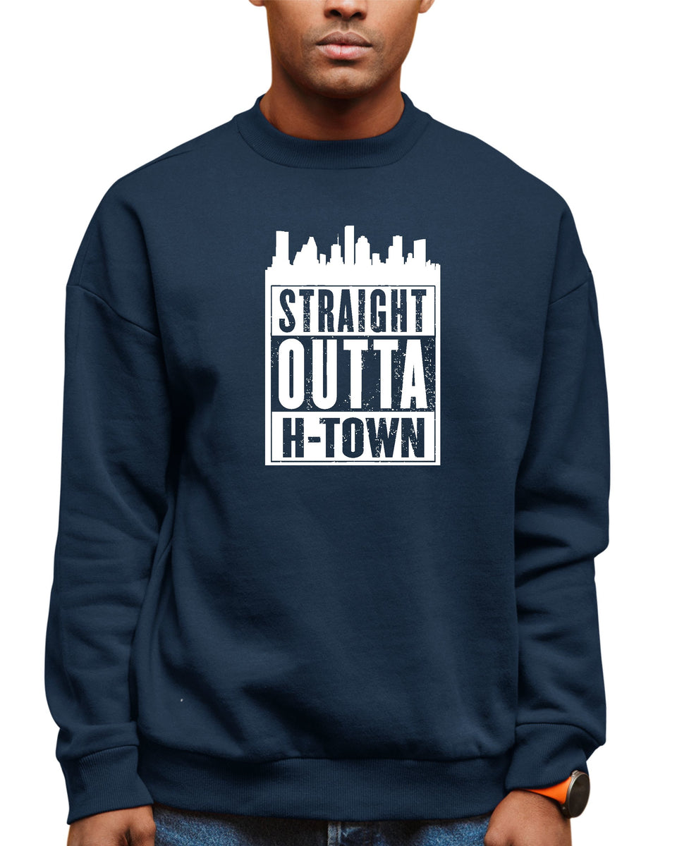 Straight Outta H-Town Houston Pride Sweatshirt – Thealmighteecom